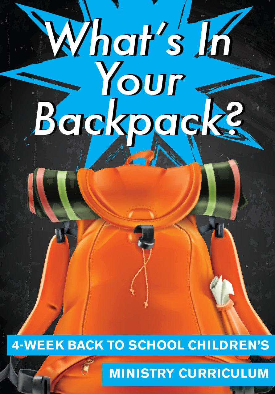 What's In Your Backpack Children's Church Curriculum