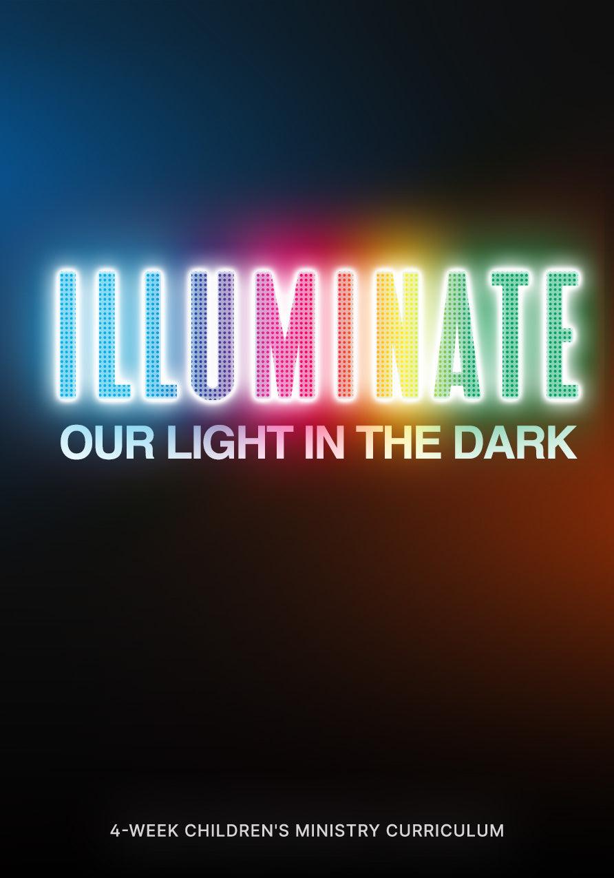 Illuminate 4-Week Children's Ministry Curriculum – Children's Ministry ...