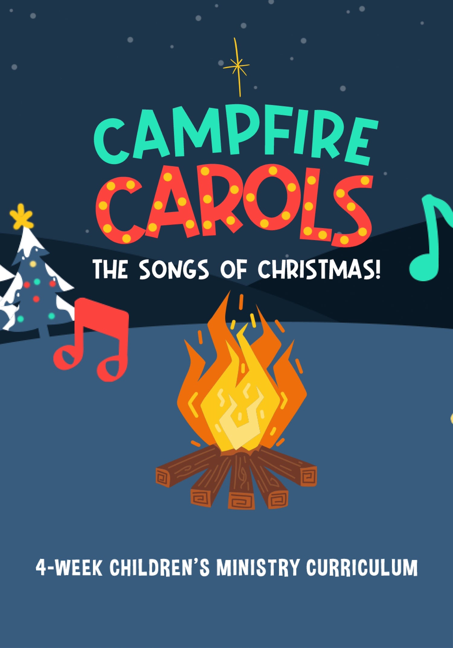 Campfire Carols 4-Week Children's Ministry Christmas Curriculum ...