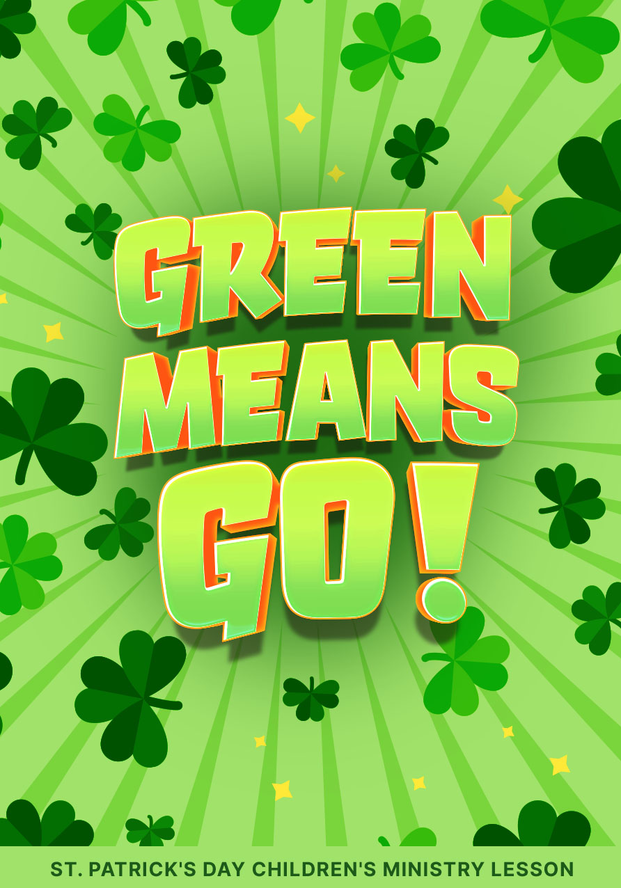 Green Means Go Children's Ministry St. Patrick's Day Lesson – Children ...