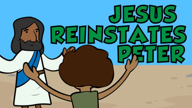 Jesus Reinstates Peter - Bible Story Video – Children's Ministry Deals