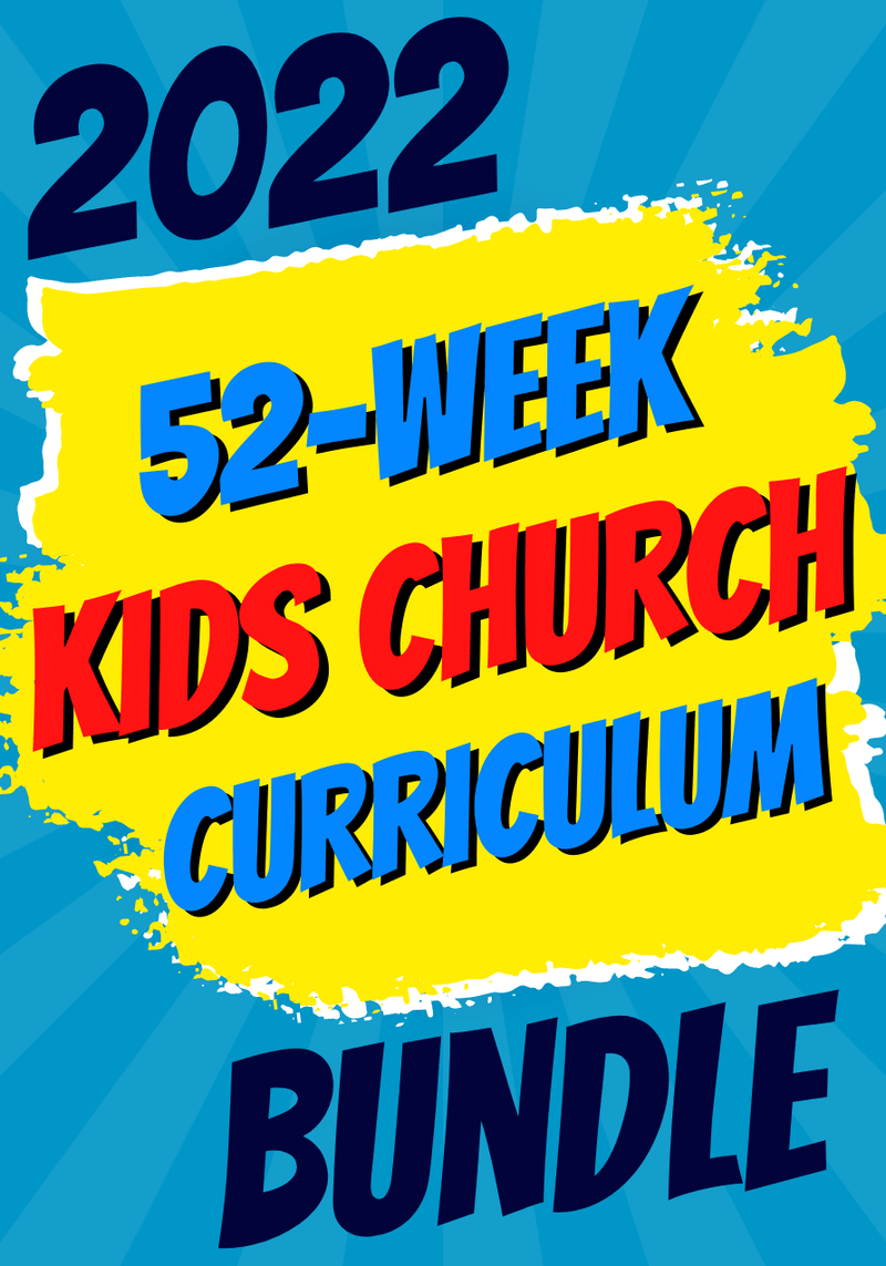 2022 January-December 52-Week Kids Church Curriculum Bundle