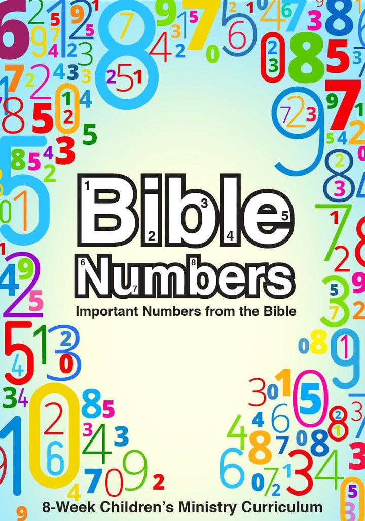 Bible Numbers 8-Week Children’s Ministry Curriculum – Children's ...