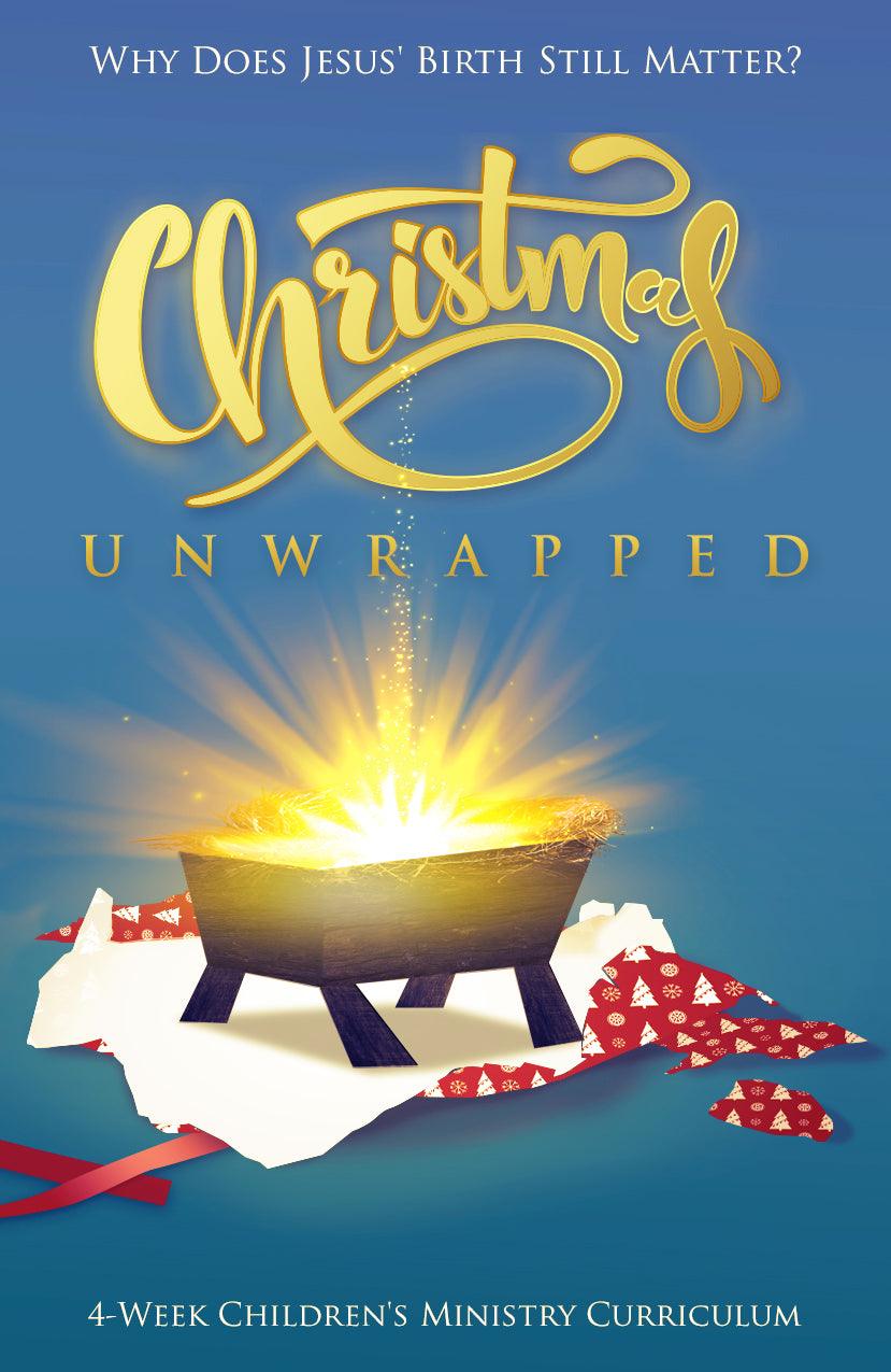 Christmas Unwrapped 4-Week Children’s Ministry Curriculum – Children's ...