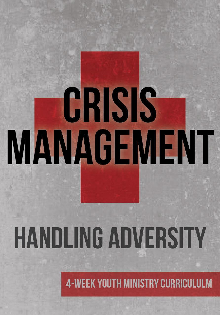 Crisis Management 4-Week Youth Ministry Curriculum – Children's ...
