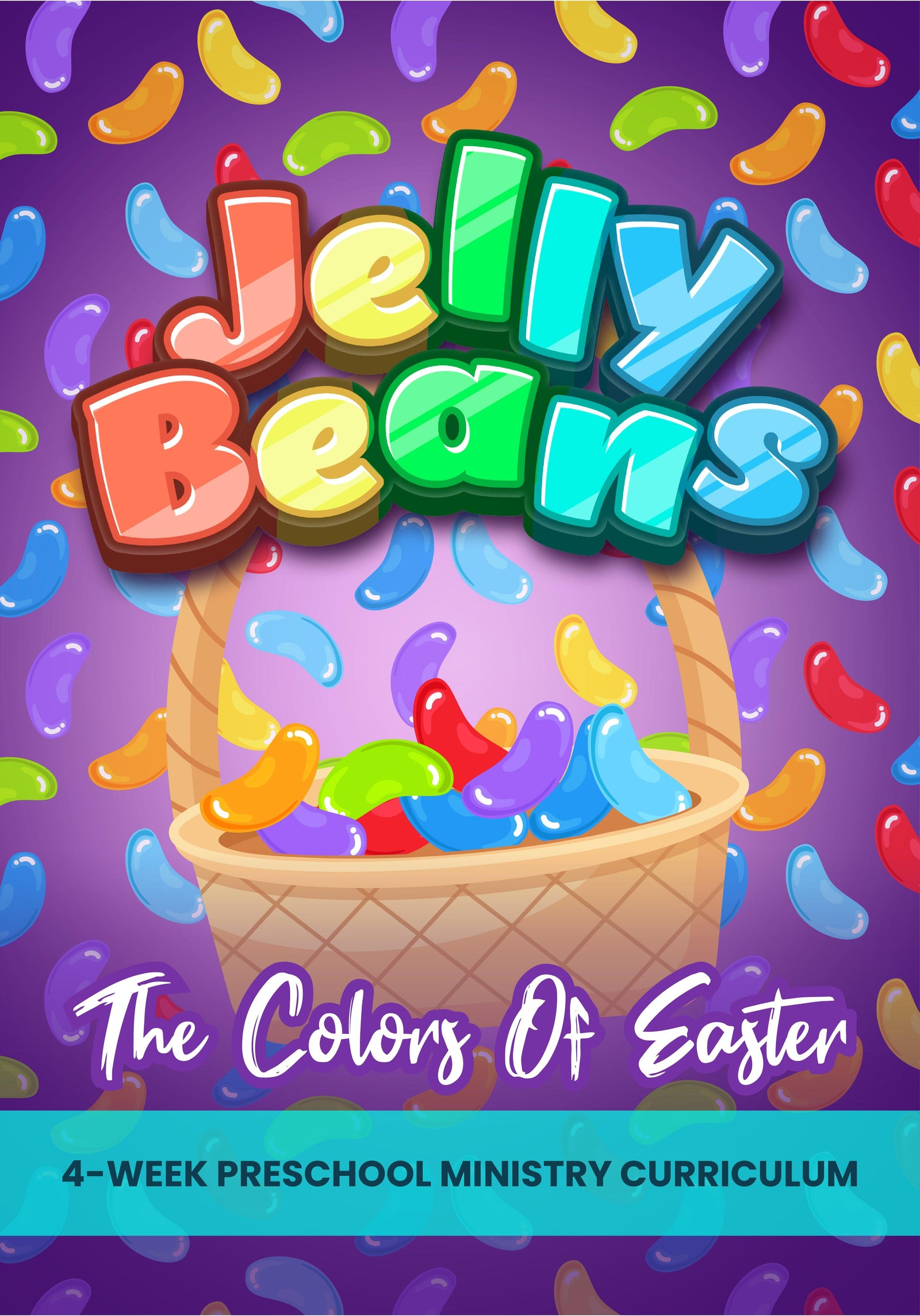 Jelly Beans 4-Week Preschool Ministry Curriculum