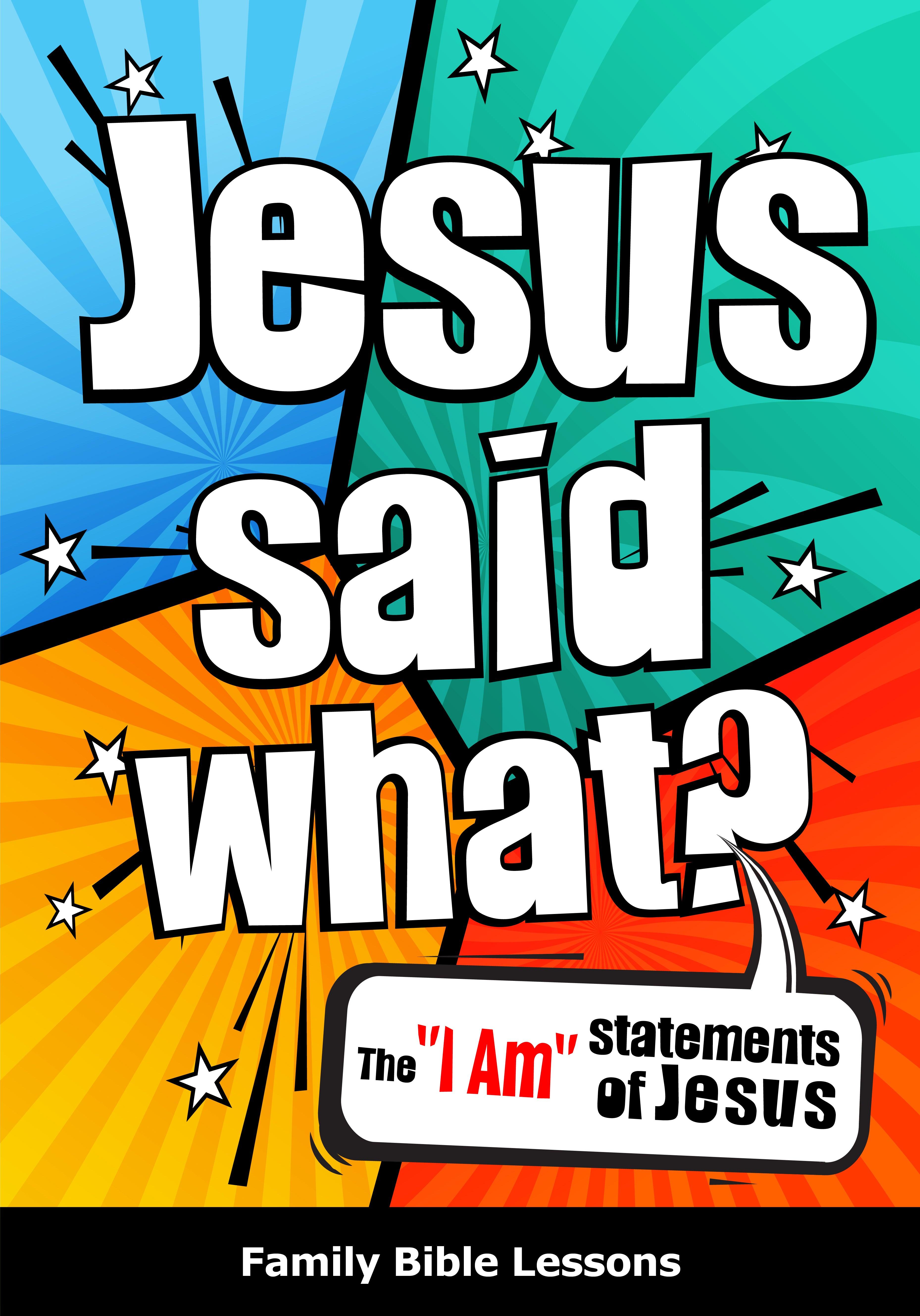 Jesus Said What Family Bible Lessons – Children's Ministry Deals