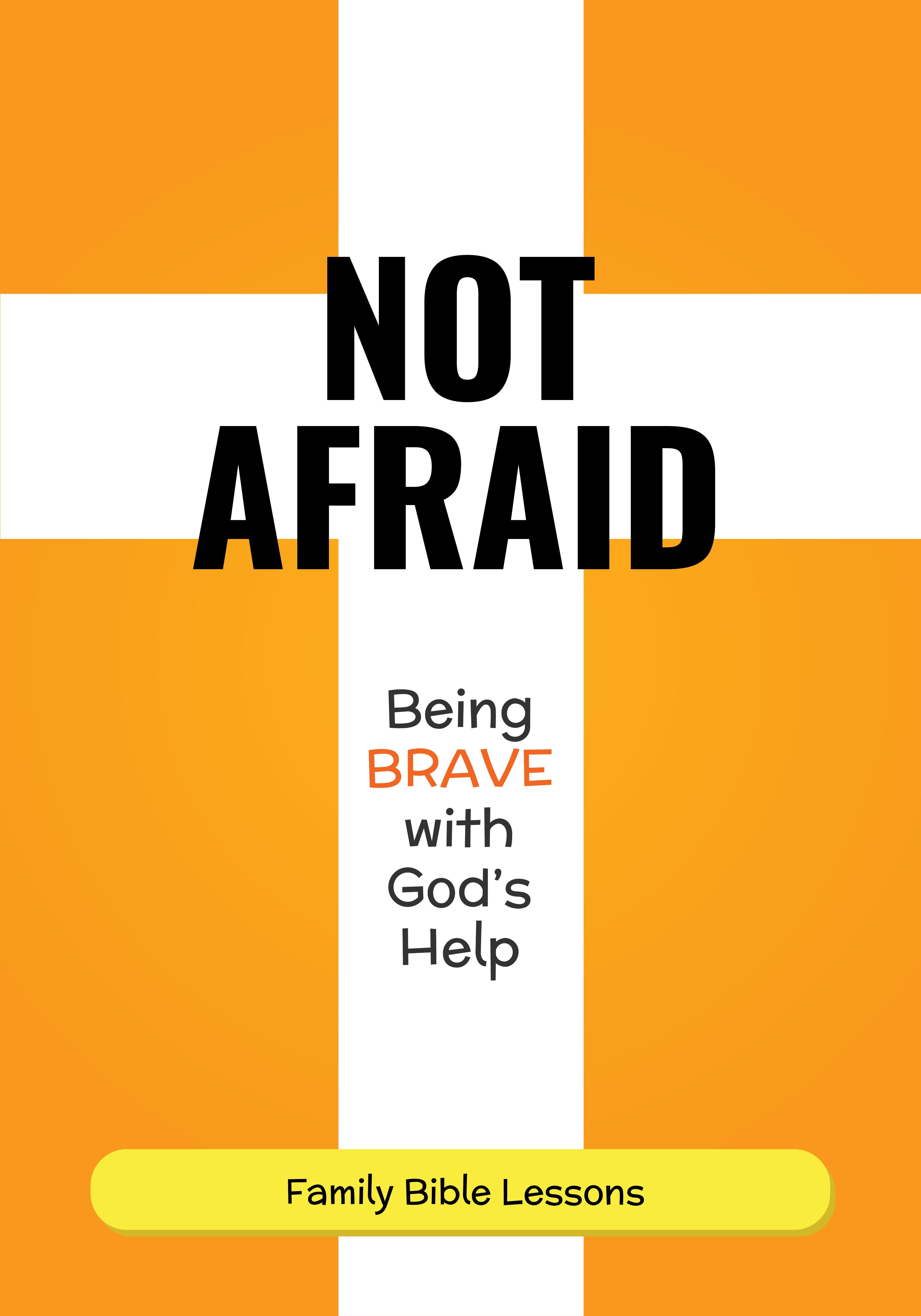 Not Afraid Family Bible Lessons – Children's Ministry Deals