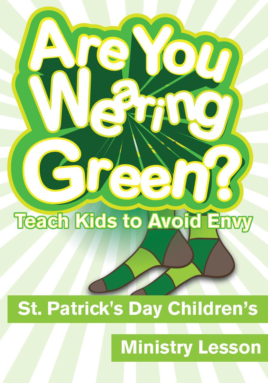 St. Patrick's Day Children's Church Lesson - Are You Wearing Green