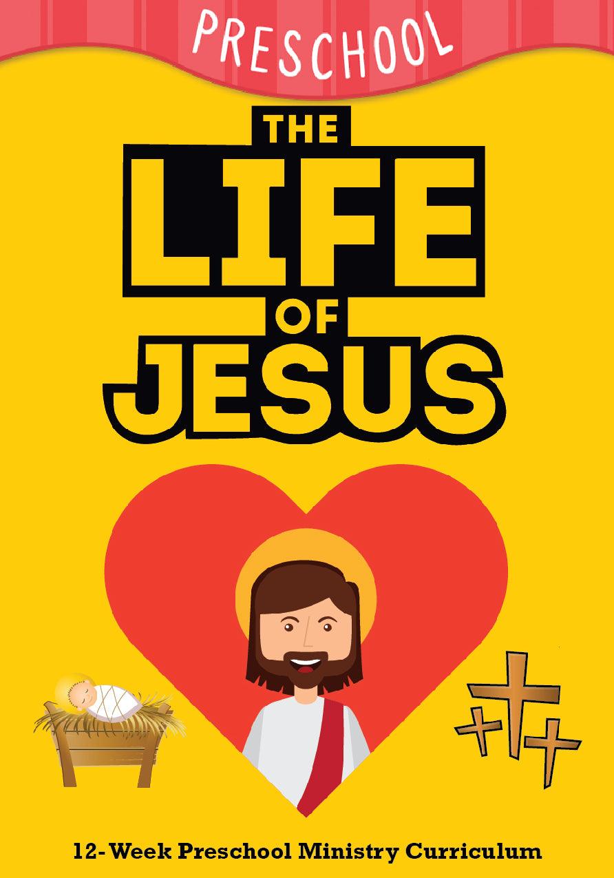 The Life of Jesus 12-Week Preschool Ministry Curriculum – Children's ...
